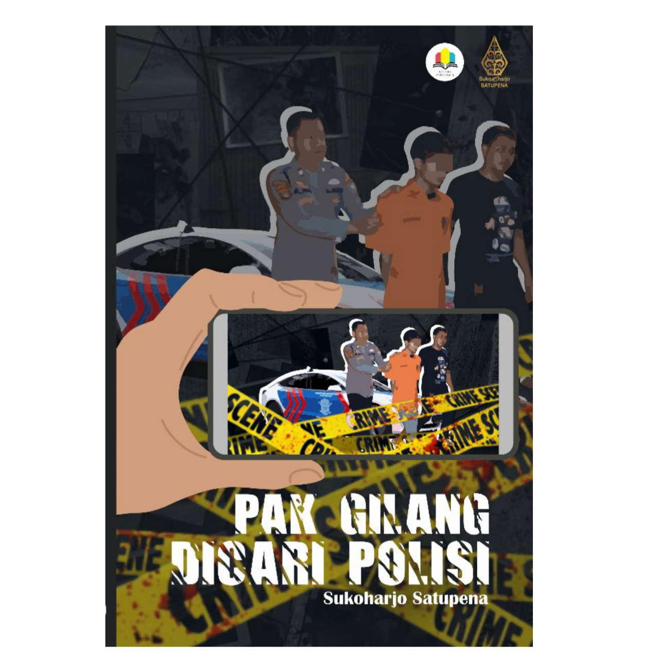 Pak Gilang Dicari Polisi - Gapura Pustaka